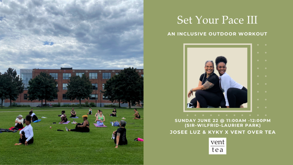 Set Your Pace III: An Inclusive Outdoor Workout - Vent Over Tea